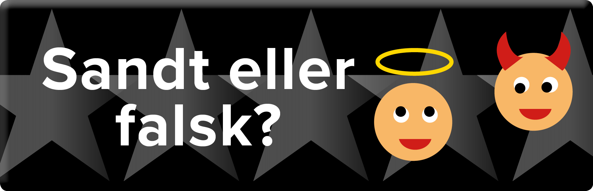 Sandt eller falsk? | Dansk 0-2 | Gyldendals fagportaler